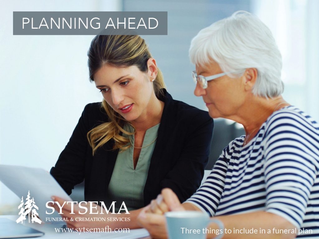 Three Things to Include in Your Funeral Plan • Blog | Sytsema Funeral ...